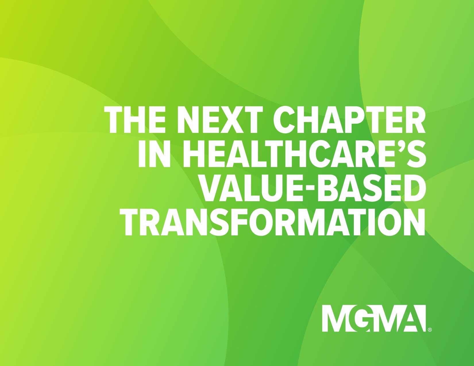 The next chapter in healthcare's value-based transformation