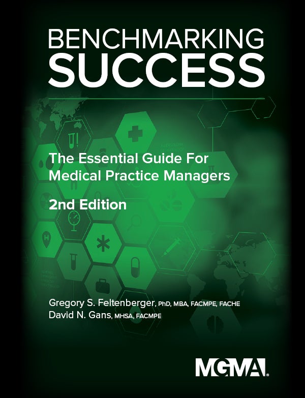Benchmarking Success: The Essential Guide for Medical Practice Managers ...