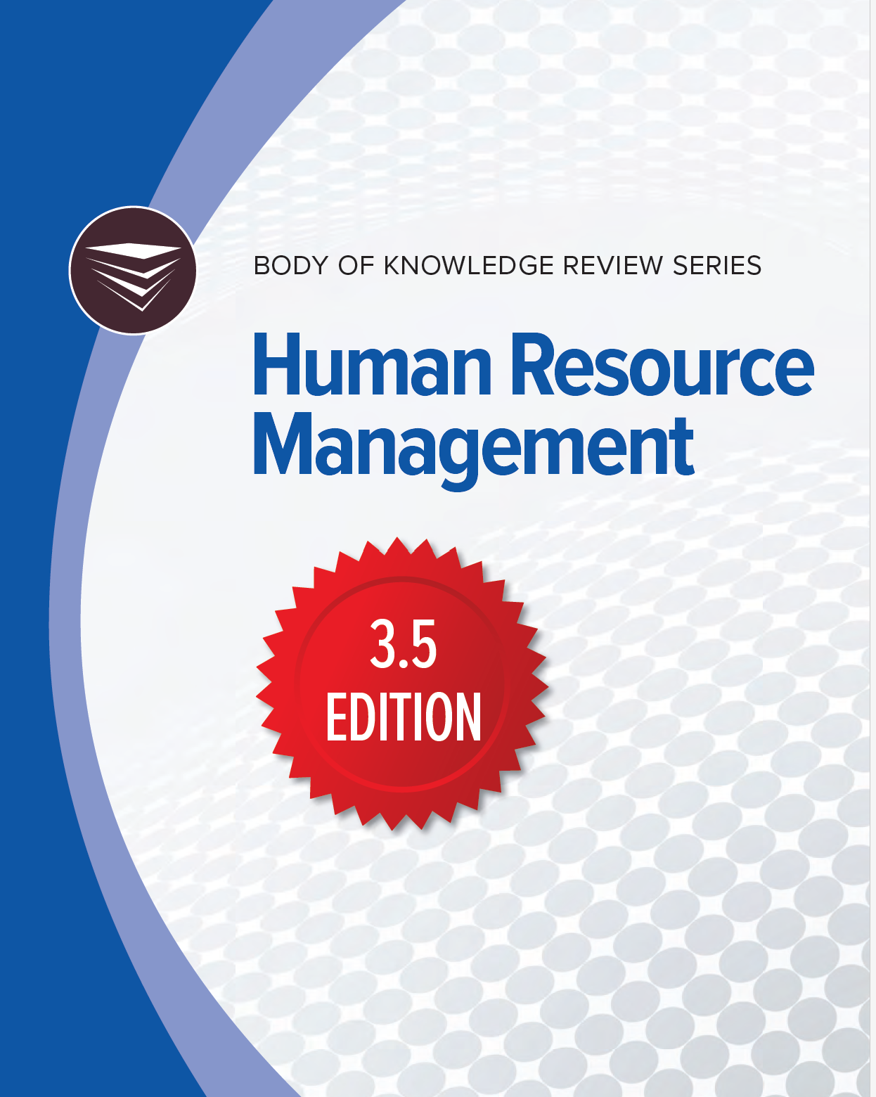 Body of Knowledge Review Series: Human Resources, 3.5 Edition - eBook