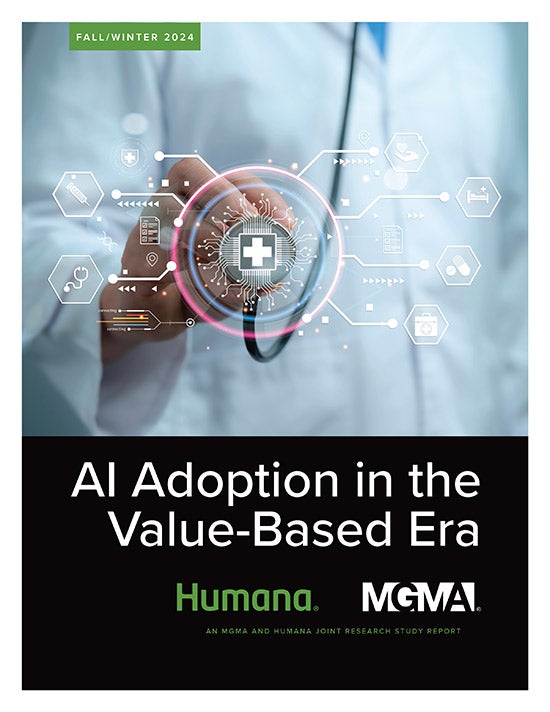 AI Adoption in the Value-Based Era | MGMA-Humana Research Report